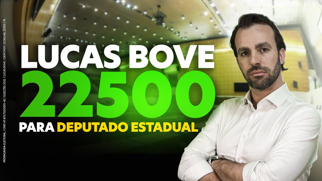 Lucas Bove 22500 Deputado Estadual por São Paulo - YouTube