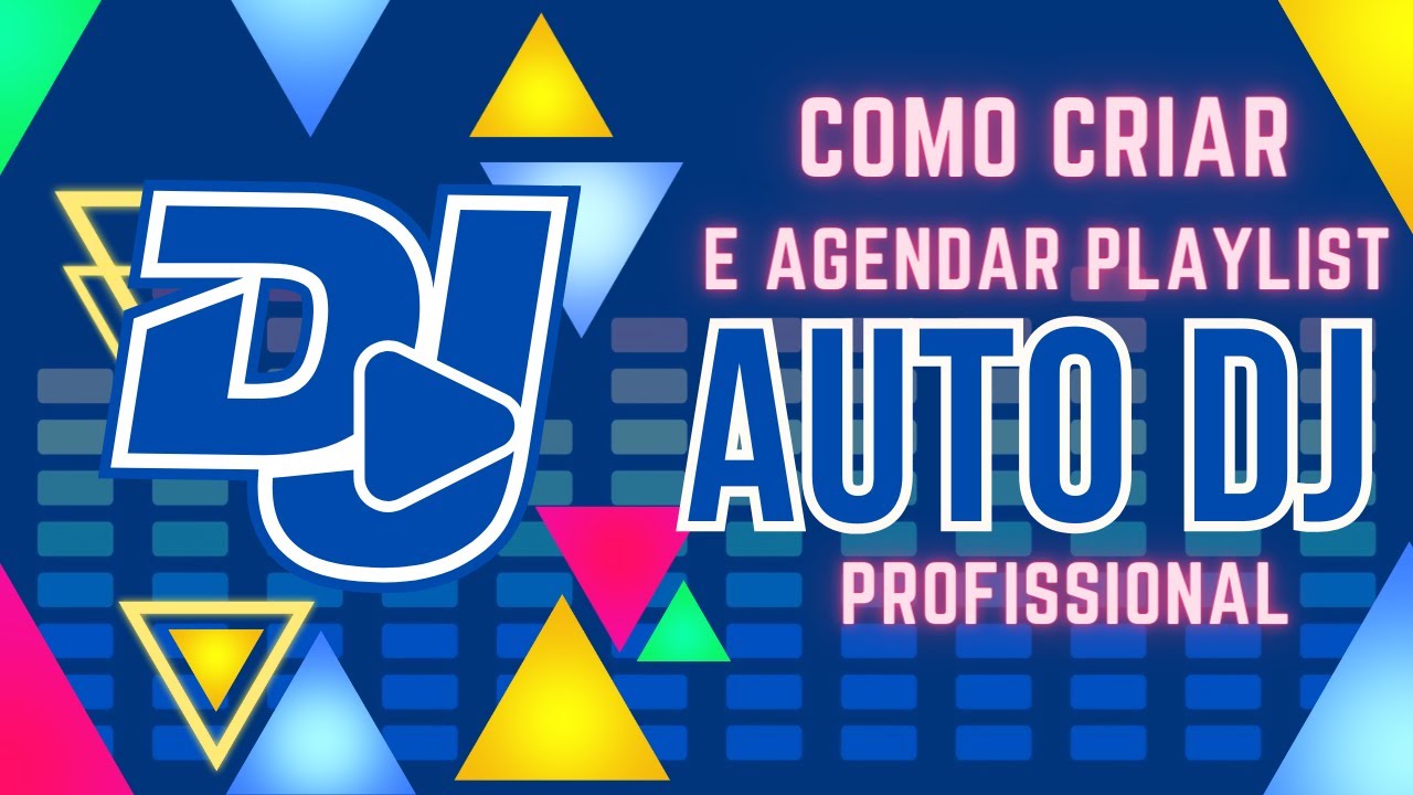 Como Criar e Agendar Playlist No Auto Dj Profissionalmente. - YouTube