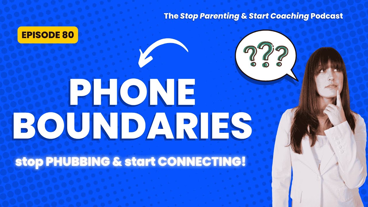 EP: 80 PHONE BOUNDARIES: Stop Phubbing & Start Connecting! - YouTube