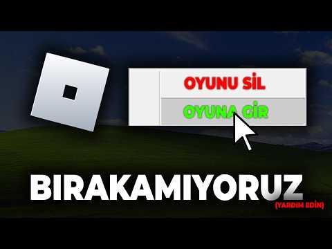 ROBLOX’u Neden BIRAKAMIYORUZ?