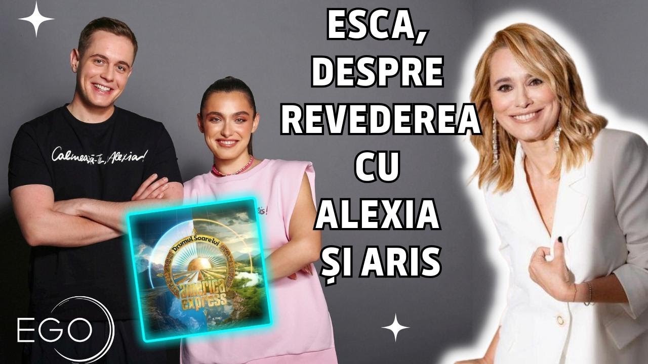 Cum a fost REVEDEREA dintre Andreea Esca, Alexia și Aris Eram, abia ...
