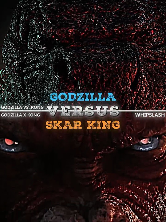Godzilla (GVK) vs. Skar King (GXK) #monsterverse - YouTube