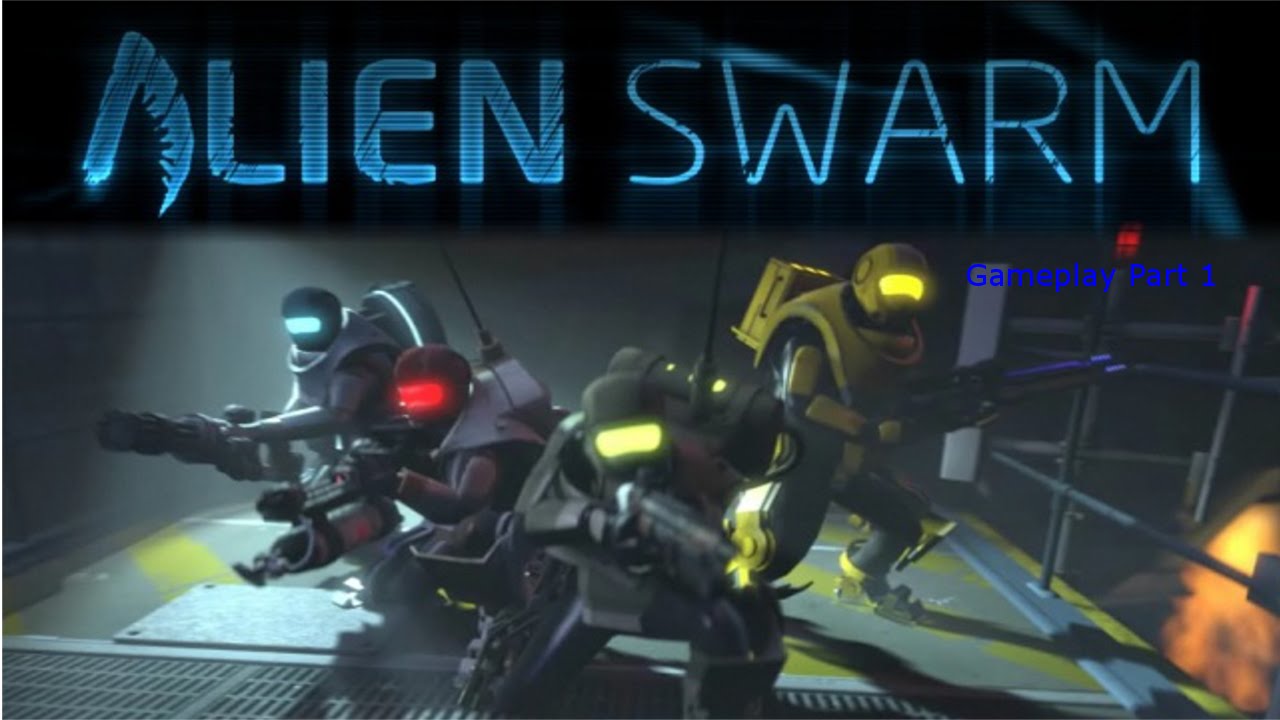 Alien Swarm Gameplay Part 1: Deadly Practise - YouTube