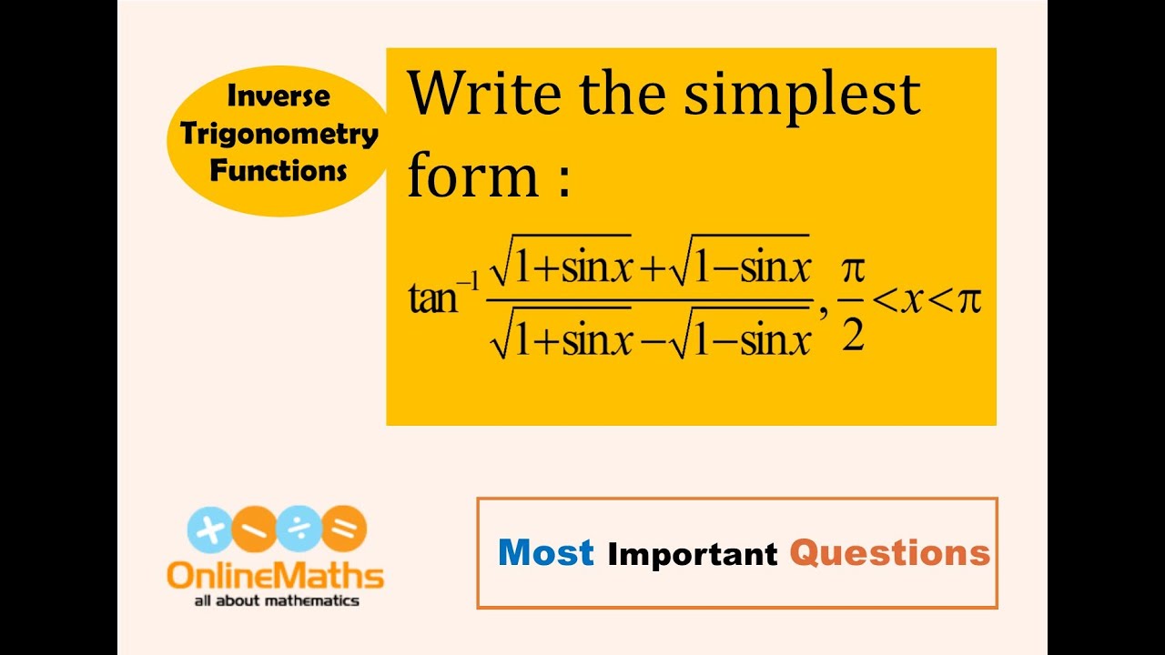 XII Inverse Trigonometric Functions Write in simplest form tan^ 1 √1 ...