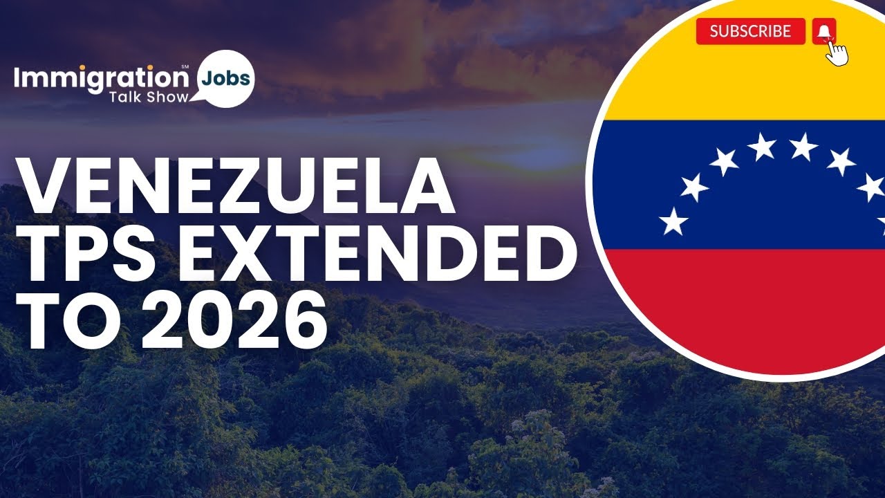 🇻🇪 Breaking! Venezuela TPS Extended to 2026 🚨 | What You Need to Know ...