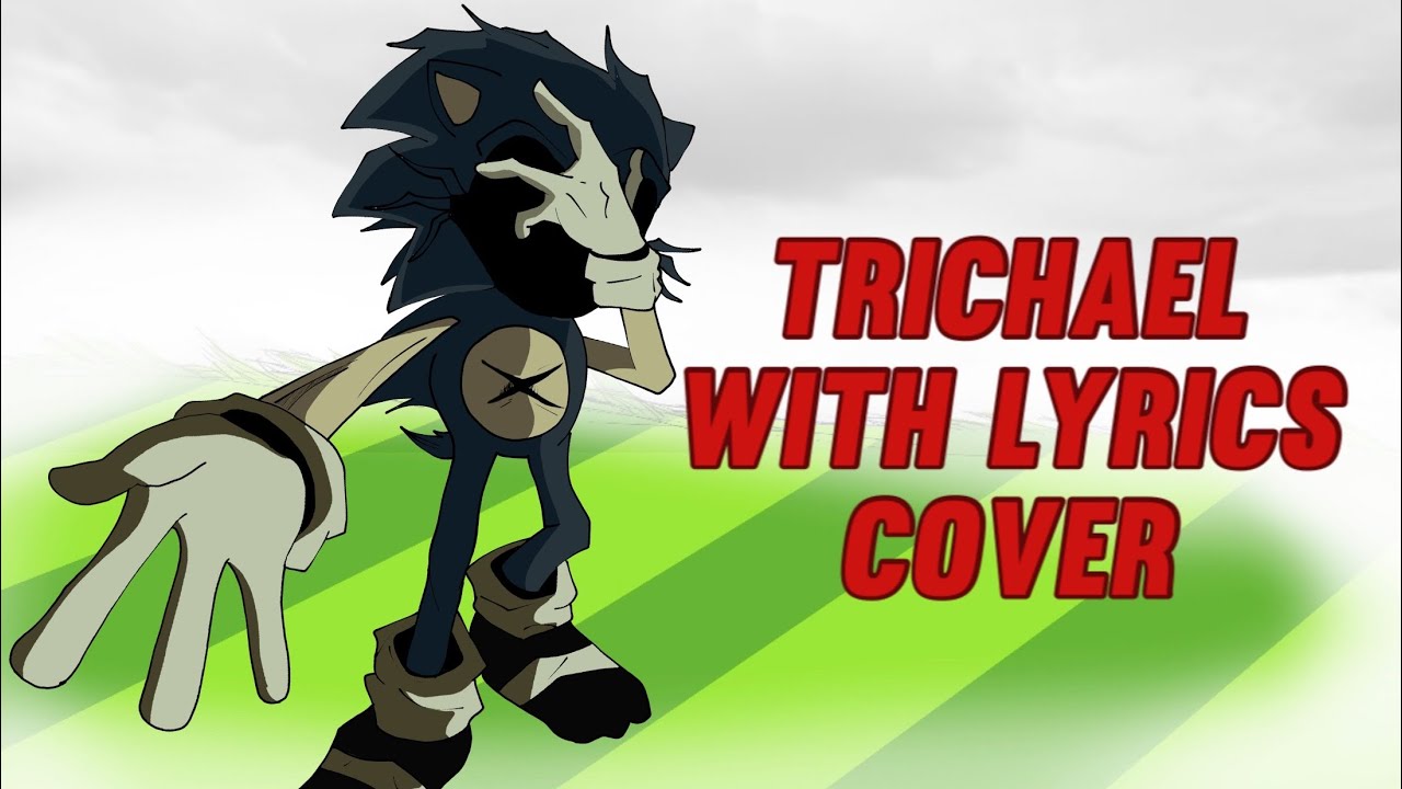 Trichael with lyrics | read description for credits - YouTube
