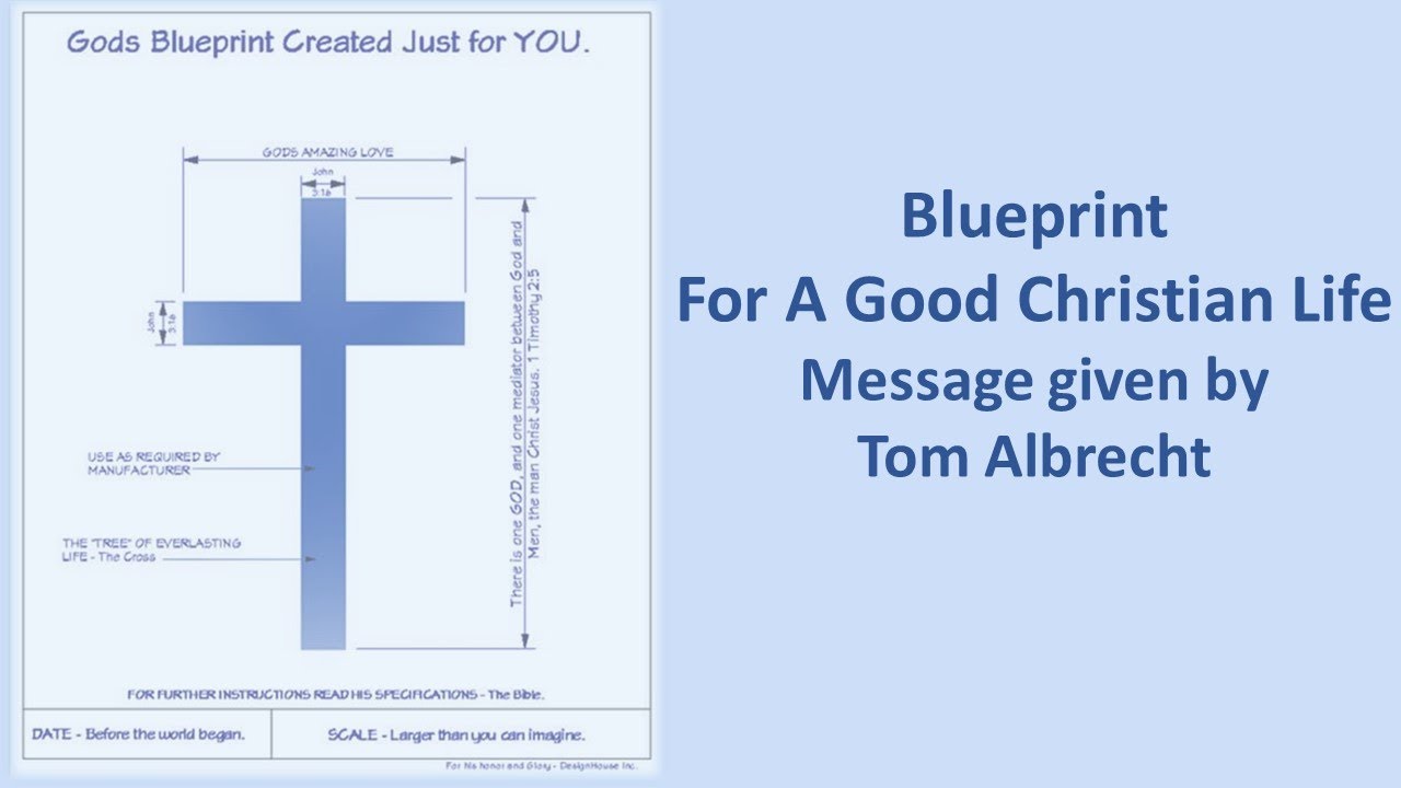 Blueprint For A Good Christian Life - YouTube