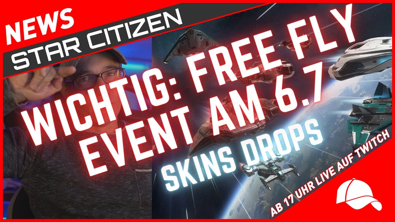 Star Citizen News | WICHTIG: Neues Free Fly Event | Skins Drops ...