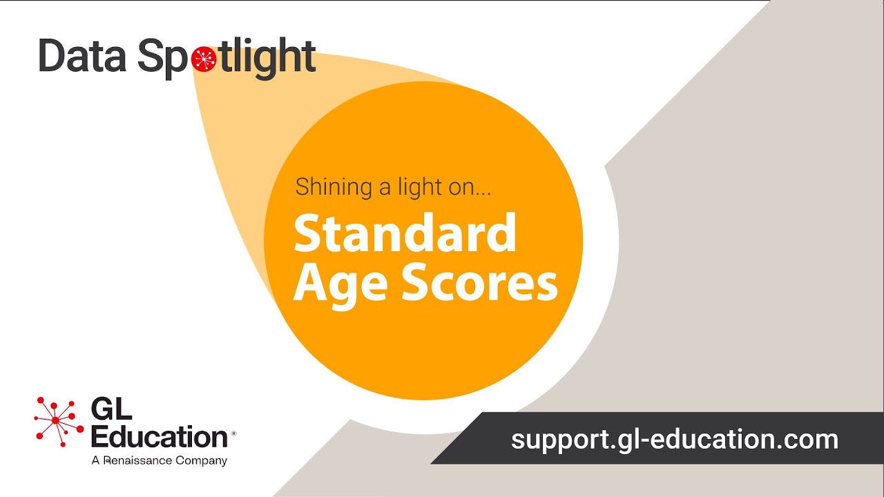 Data Spotlight - Standard Age Scores (SAS) | Video - YouTube