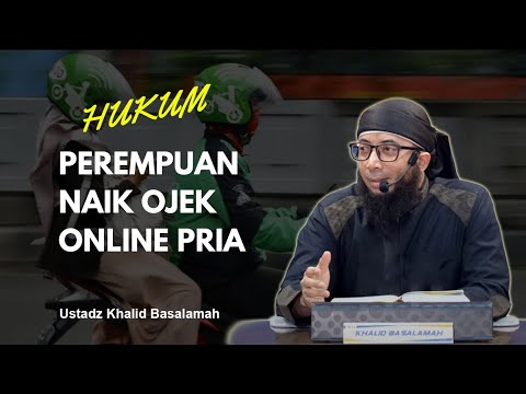 HUKUM WANITA NAIK OJEK ONLINE PRIA BUKAN MAHRAM | Tanya Jawab Ustadz Khalid Basalamah #kajiansunnah