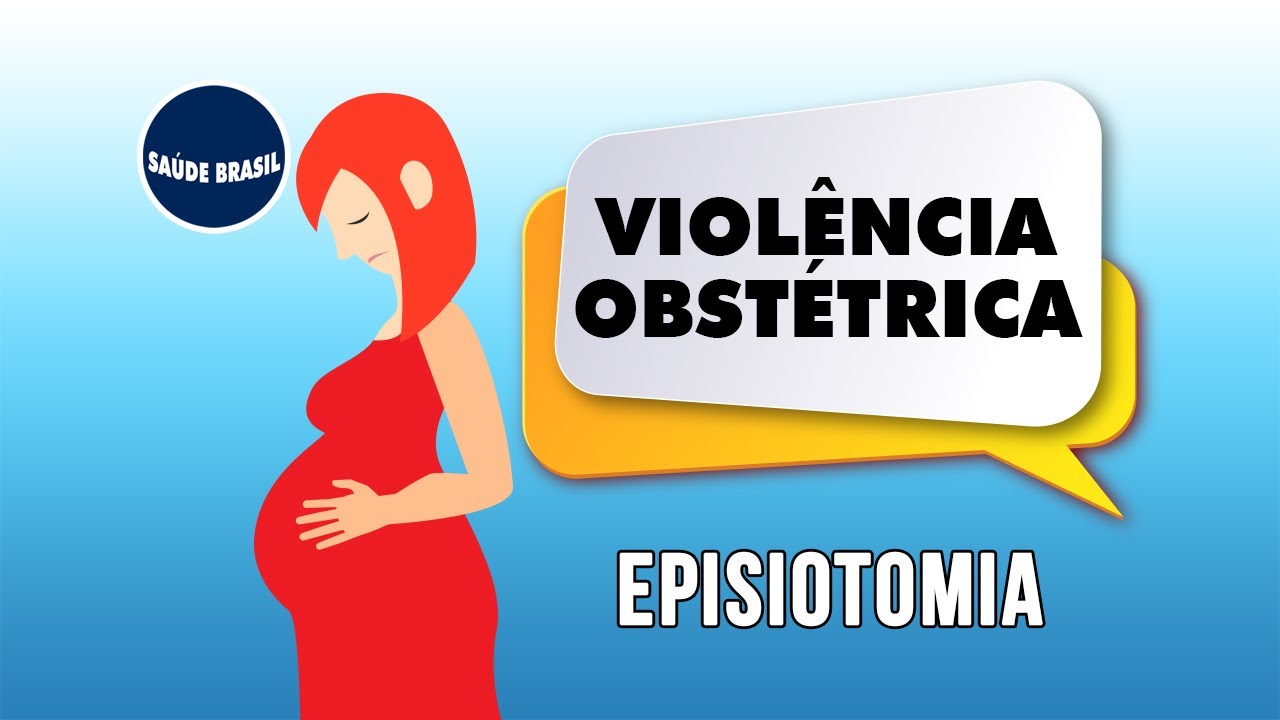EPISIOTOMIA | VIOLÊNCIA OBSTÉTRICA - YouTube