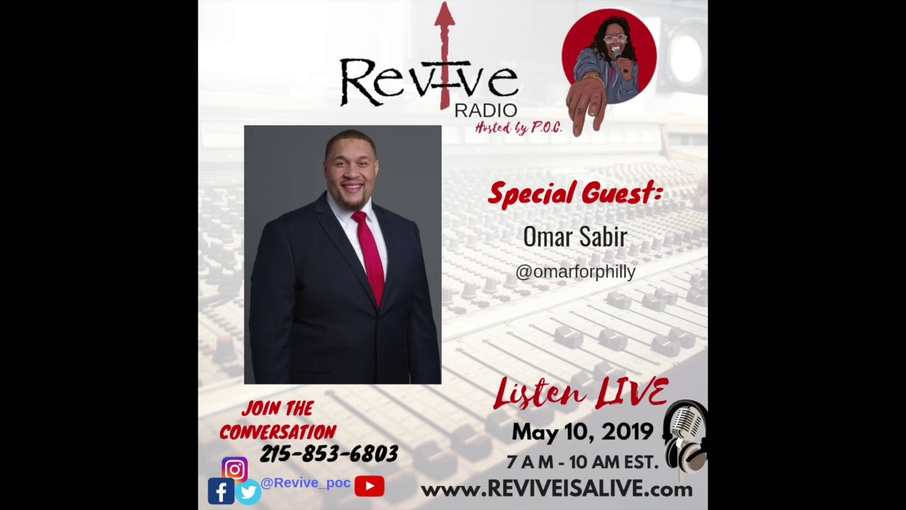 OMAR SABIR LIVE ON REVIVE RADIO TALKING VOTING, PHILLY ELECTIONS ...
