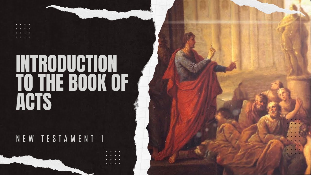 Introduction to Acts - YouTube