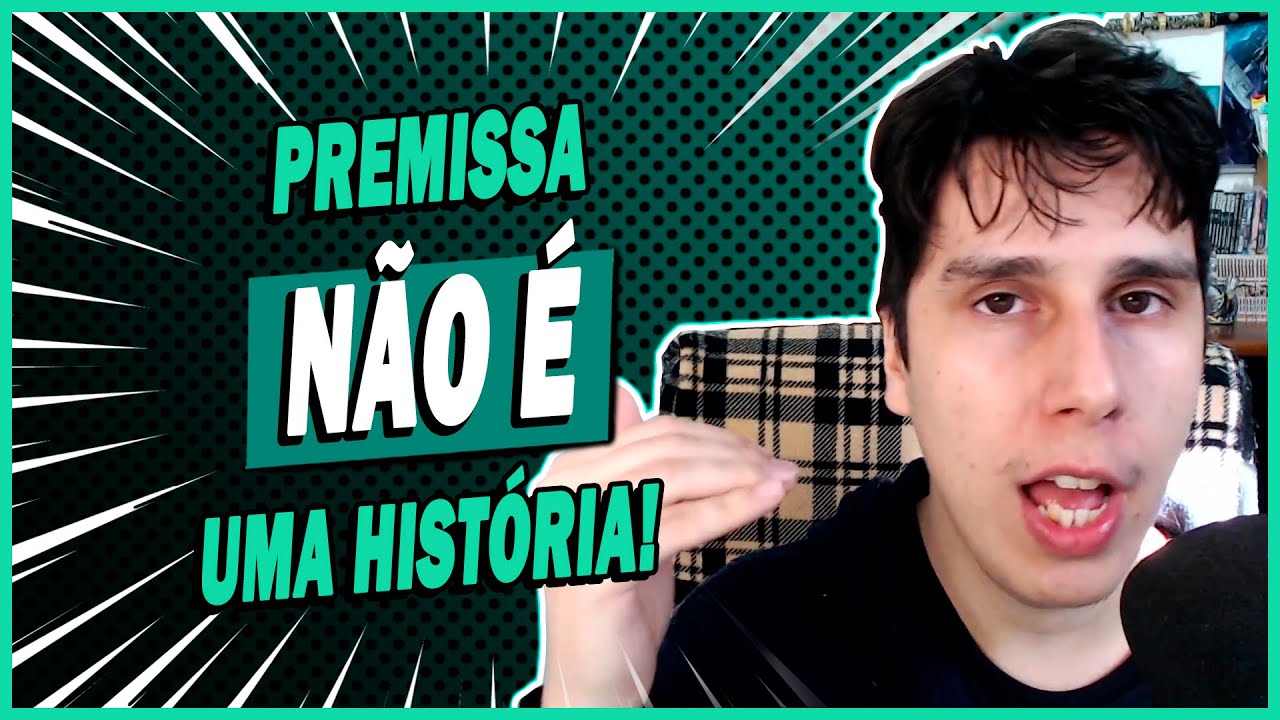 DIFERENÇA entre História e Premissa - YouTube