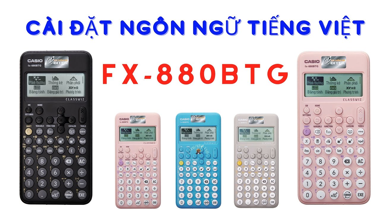Cài đặt ngôn ngữ tiếng Việt cho máy Casio fx 880 btg - YouTube
