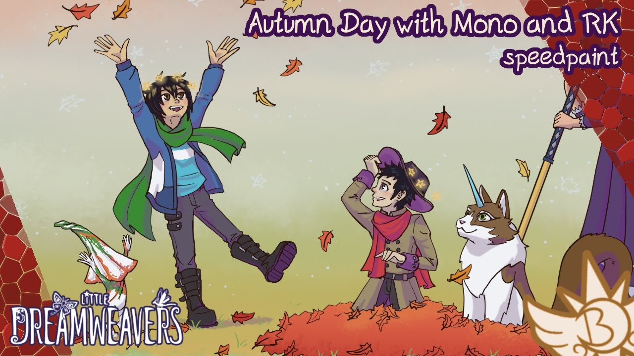 Autumn with Mono and RK | Little Dreamweavers speed paint | wholesome ...
