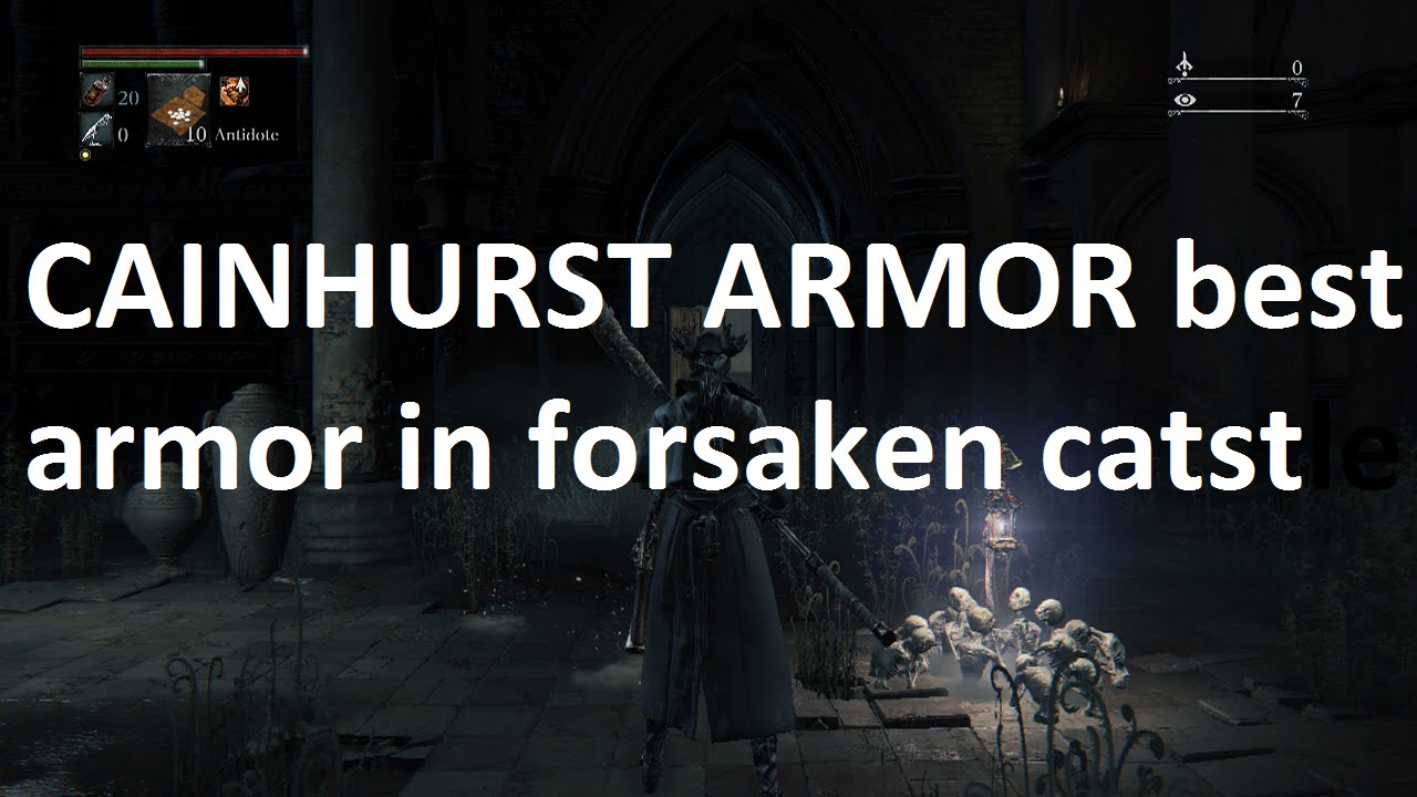 Bloodborne CAINHURST ARMOR SET / forsaken catstle cainhurst - YouTube