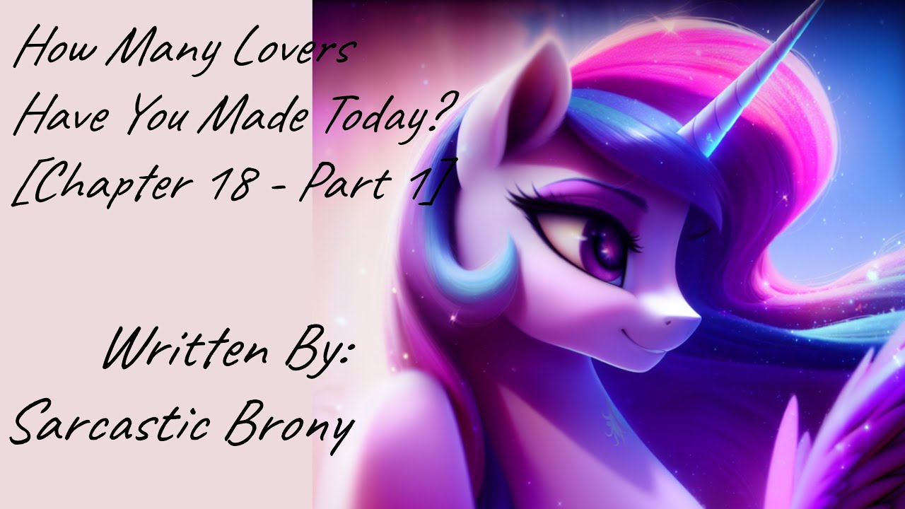 How Many Lovers Have You Made Today? [Chapter 18 - Part 1] (Fanfic ...