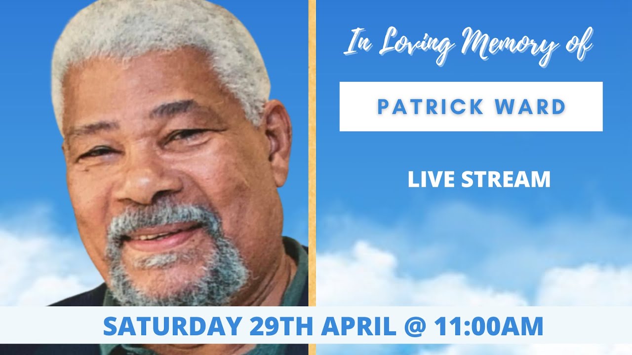 Celebrating the life of Patrick Ward - YouTube