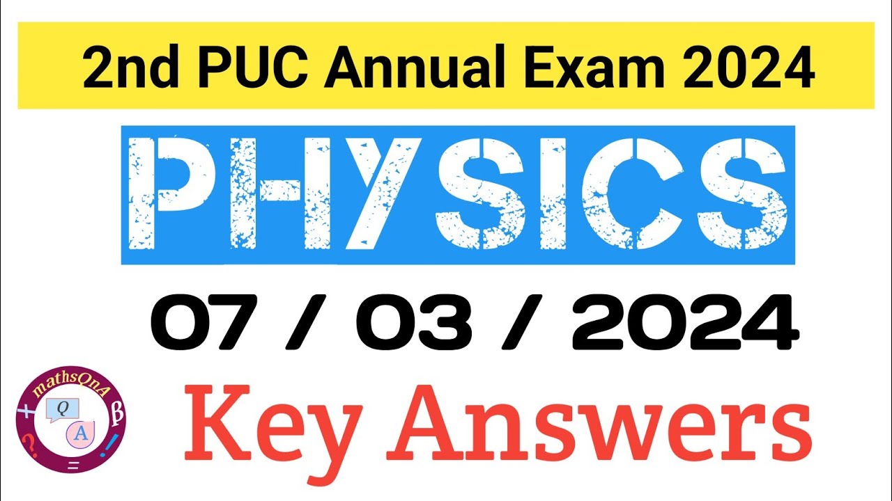 2nd pu physics key answers 2024 | PUC Annual Exam 2024 | physics Key ...