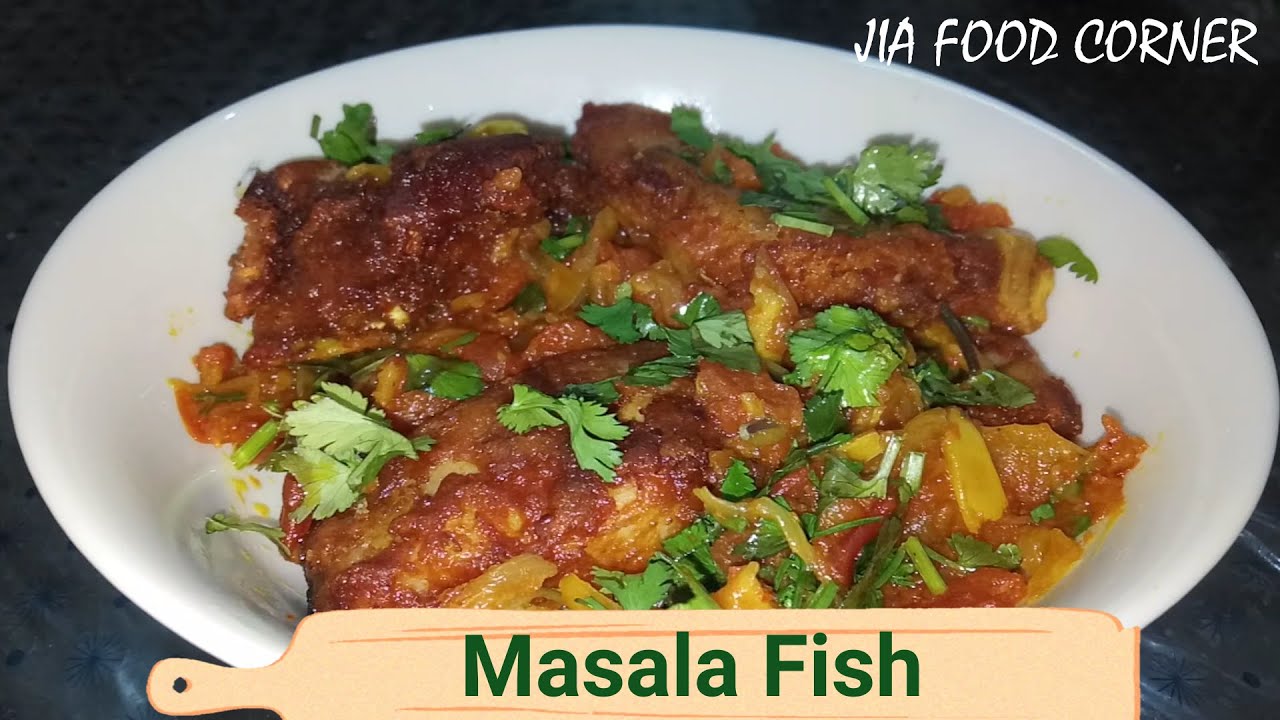 Masala Fish recipe | Easy & Simple | Jia Food Corner - YouTube