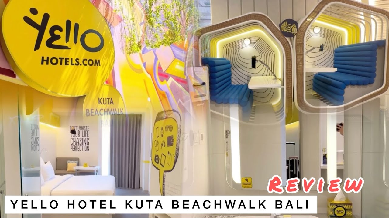 MINI REVIEW HOTEL : YELLO HOTEL KUTA BEACHWALK BALI | AESTHETIC HOTEL ...