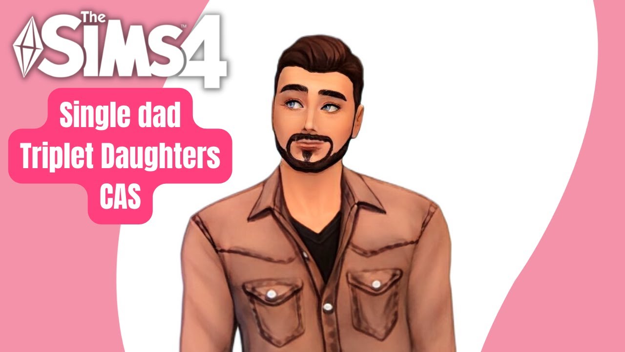 Single Dad & Triplet Daughters | The Sims 4 - CAS (No CC) - YouTube