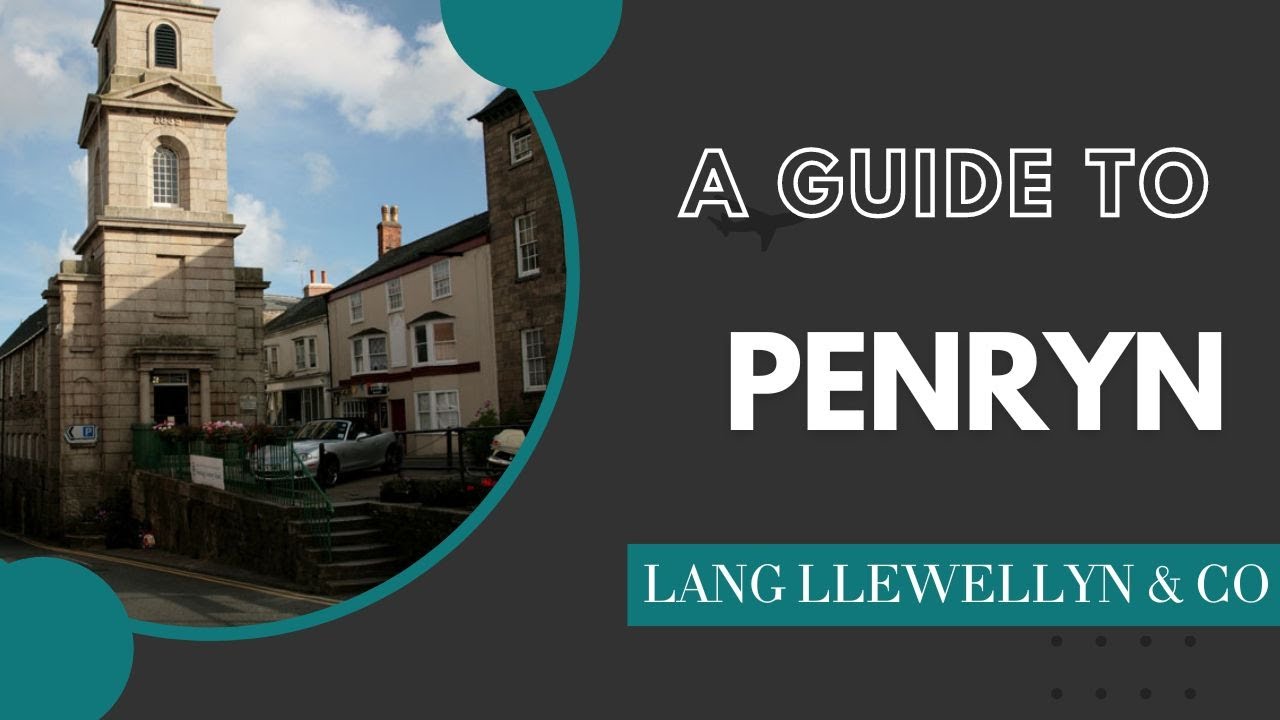 Penryn Cornwall Area Guide | Discover Cornwall's Heart with Lang ...