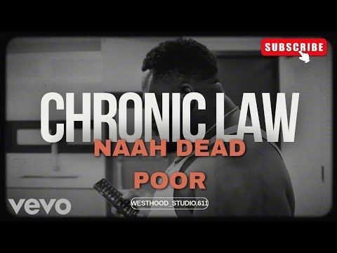 Chronic Law - Naah dead poor (Lyrics Video) - YouTube
