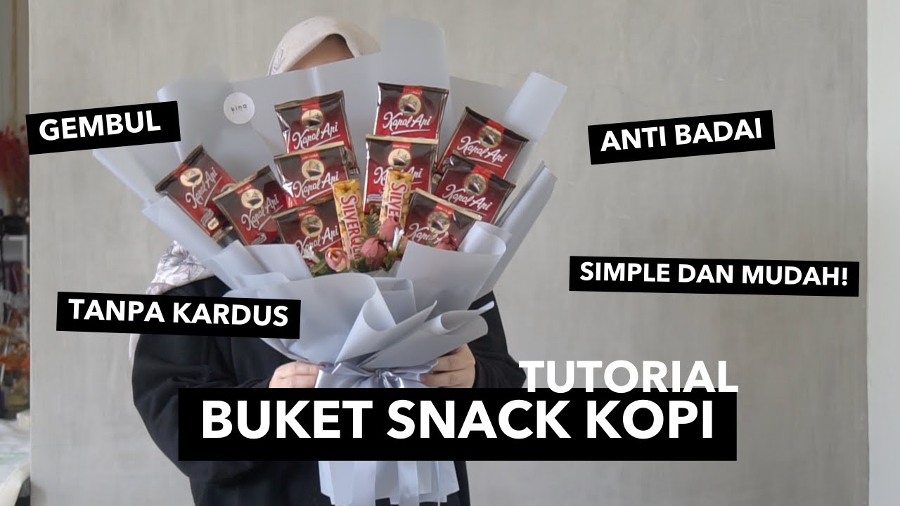 CARA MEMBUAT BUKET SNACK TANPA KARDUS | TUTORIAL BUKET SNACK KOPI - YouTube