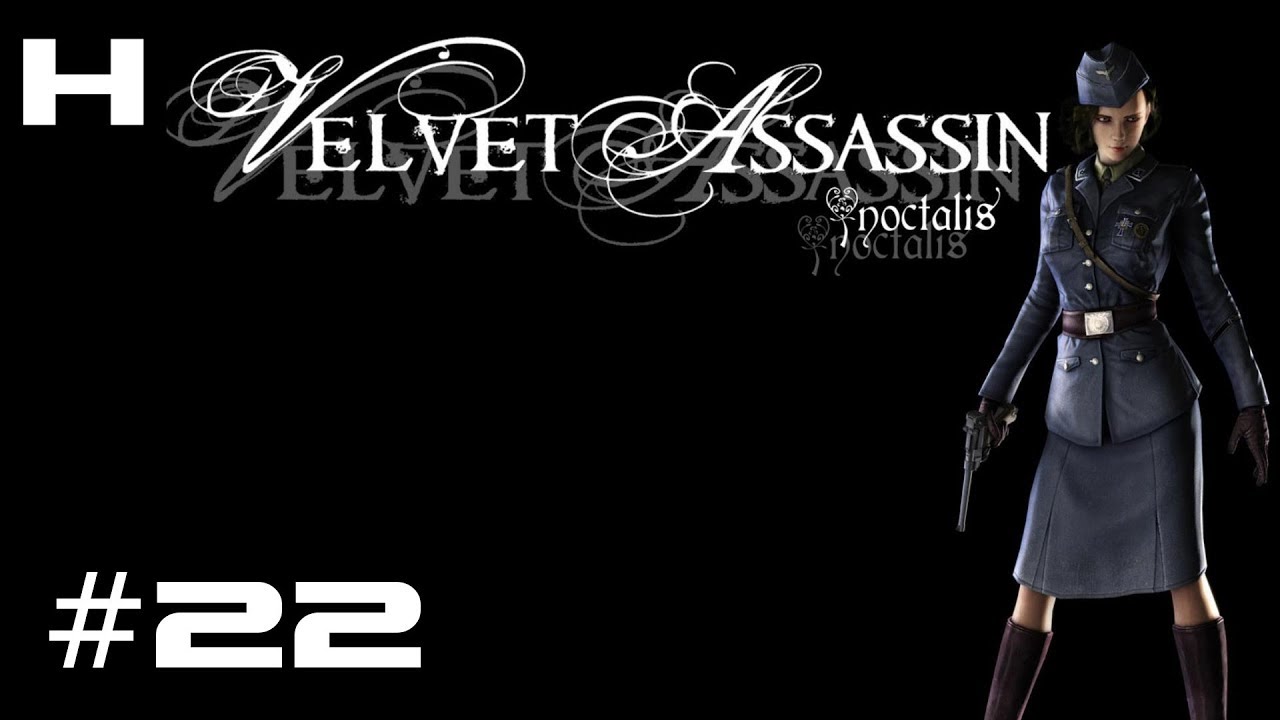 Velvet Assassin Walkthrough Part 22 [PC] - YouTube