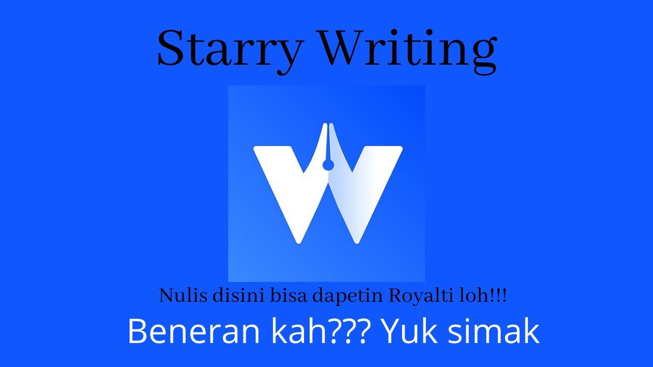 STARRY WRITING, APLIKASI BUAT DAPATKAN UANG BAGI KAMU YANG SUKA NULIS ...