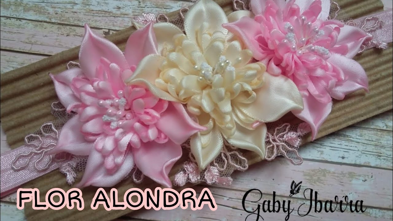 FLOR ALONDRA by Gaby Ibarra - flores en cinta - fabric flowers - YouTube