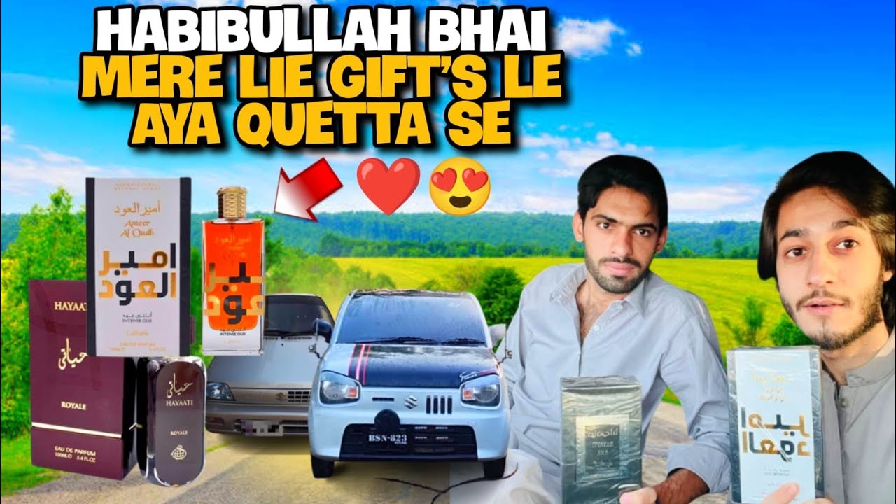 Habibullah Bhai Mere lie Quetta se Gift’s le Aya ️😍 - YouTube