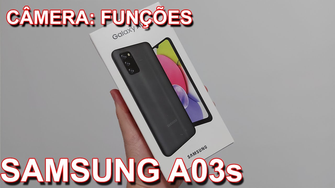 SAMSUNG GALAXY A03S - CÂMERA: FUNÇÕES - YouTube