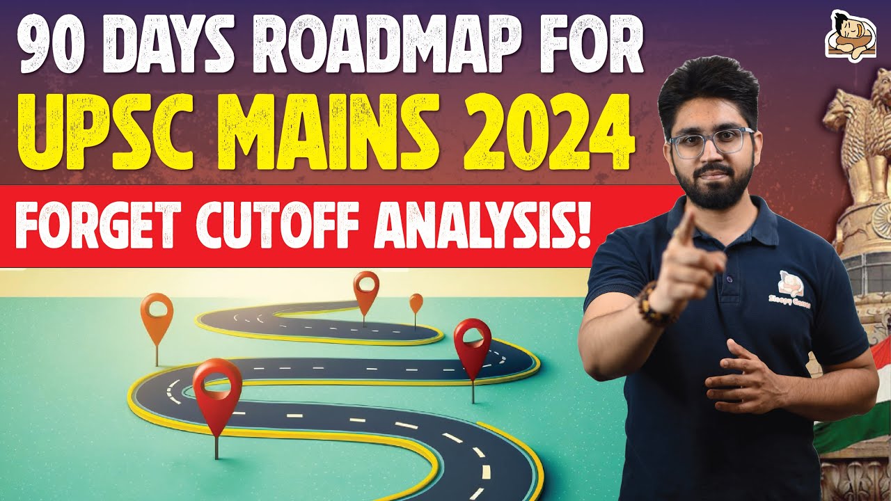 A Full Fledged Roadmap for UPSC Mains Preparation in 12 weeks | Sleepy ...