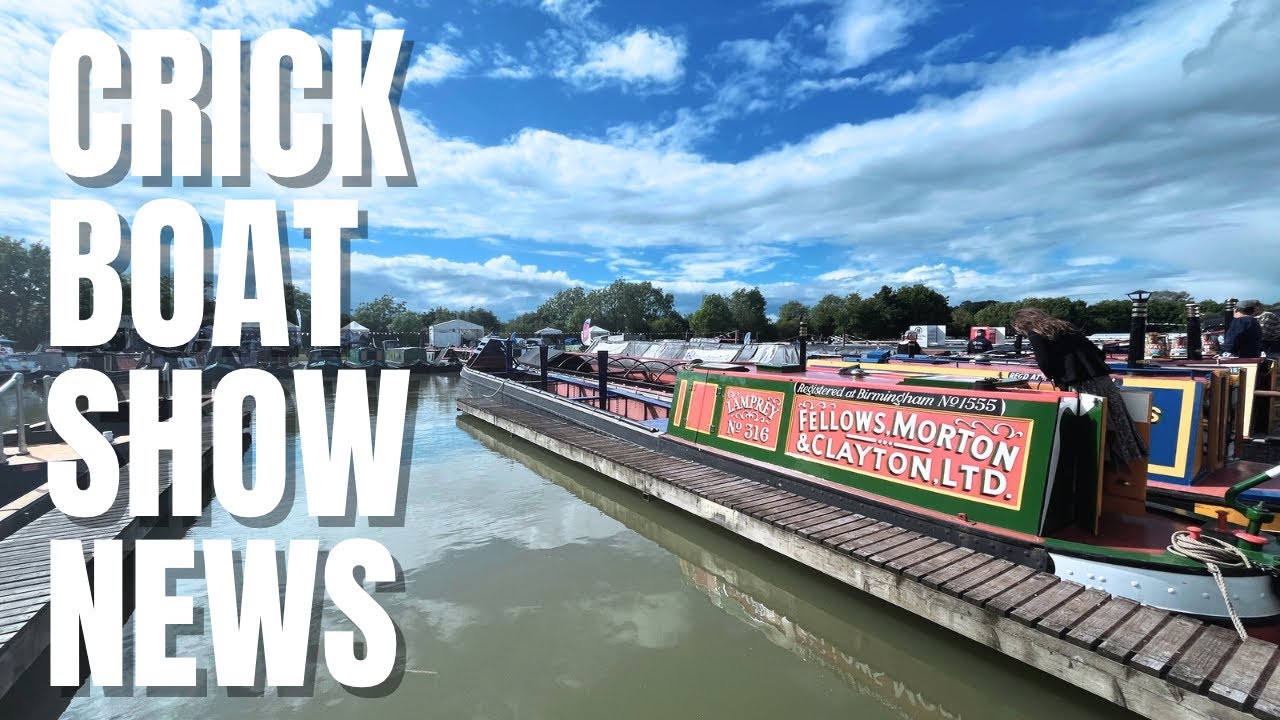 BIG NEWS! Crick Boat Show 2025 - YouTube