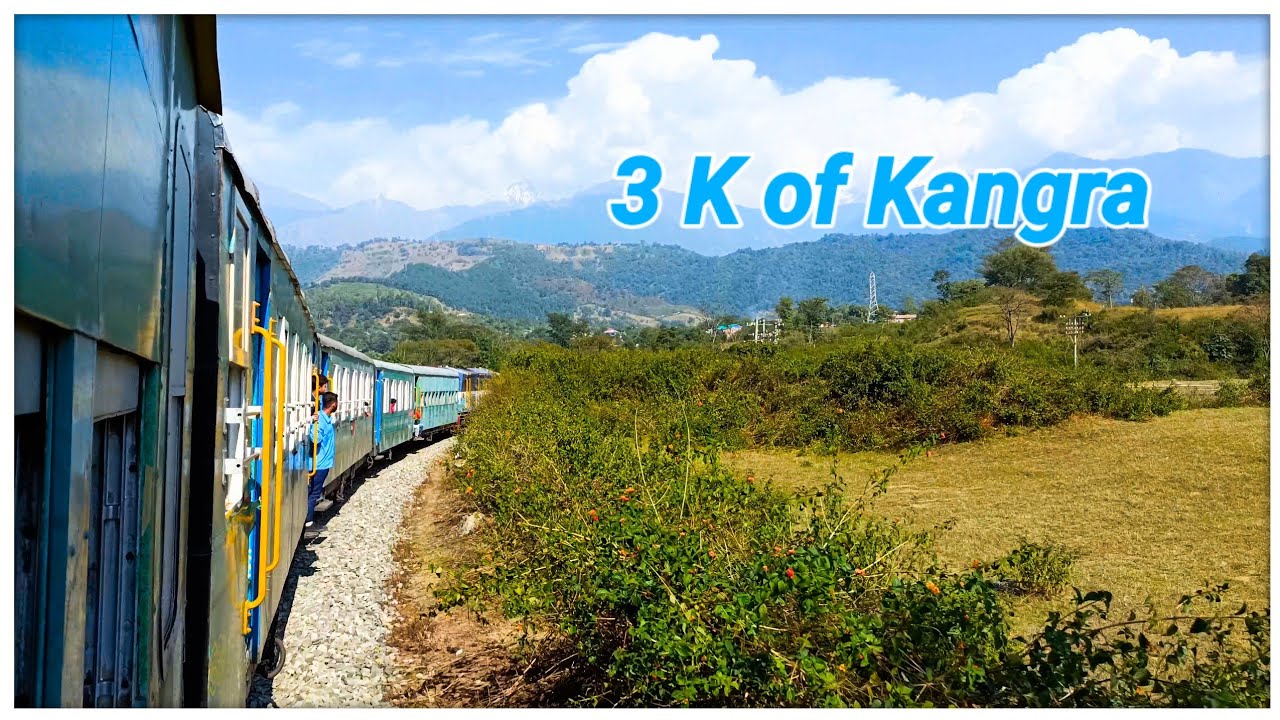 Kangra Valley|| Kangra Valley Railway & Kangra Tea || Three famous ...