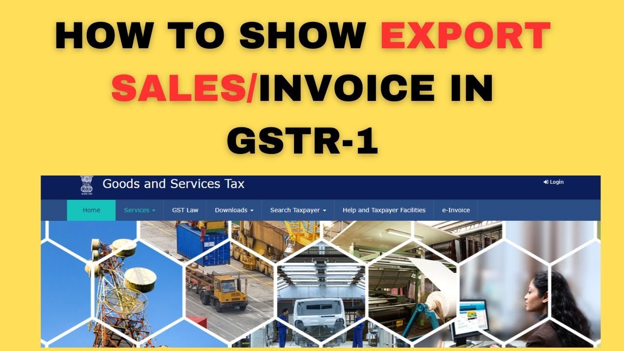 How To Show Export Sales/ Invoice In GSTR-1/ Sales Under LUT/ Exempted ...