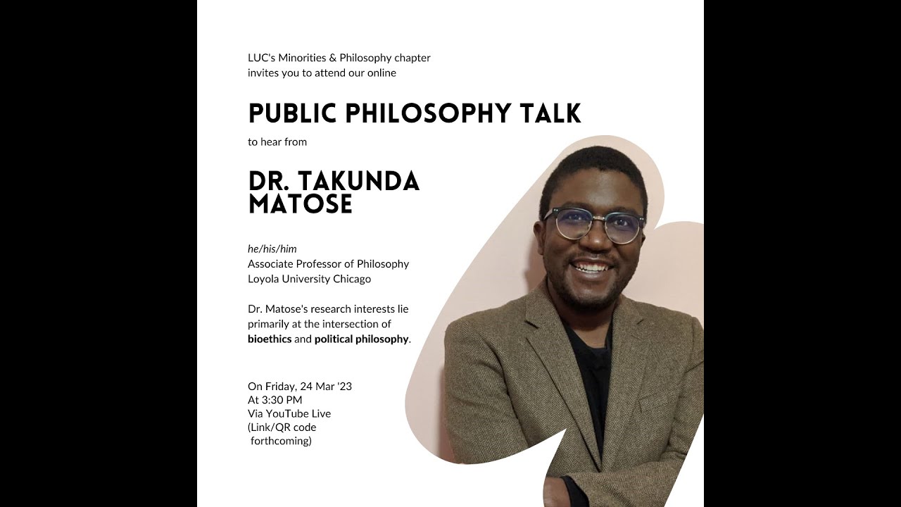 Public Philosophy Talk: Takunda Matose Ph.D. - YouTube