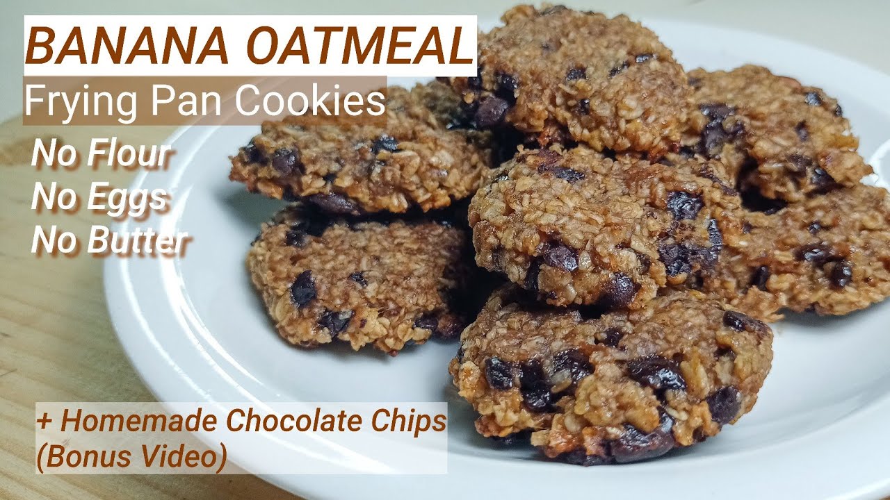 NO BAKE OATMEAL COOKIES + HOMEMADE CHOCOLATE CHIPS | HOW TO MAKE ...
