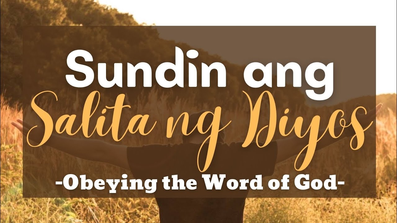SUNDIN ANG SALITA NG DIYOS | Tagalog English Sermon Message | Pastor ...