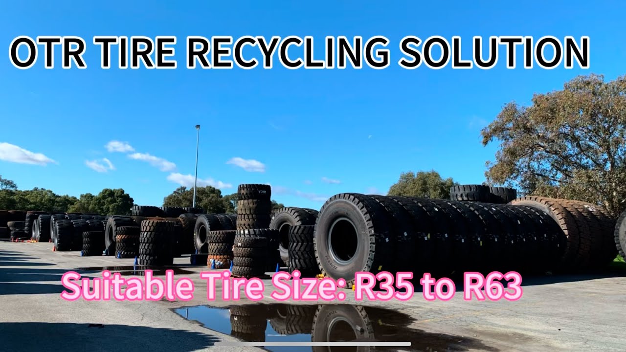 Revolutionize Waste Management with Our OTR Tire Recycling Solutions ...