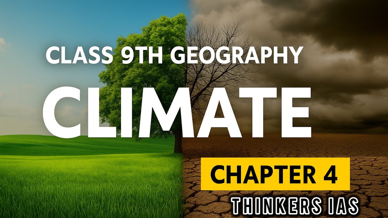 Class 9 Geography Chapter 4 | Climate (जलवायु) Full Explanation - YouTube