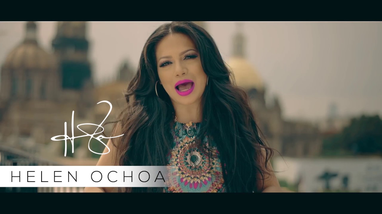 Helen Ochoa "A Que Vuelve" (DESCARGA YA!) - YouTube