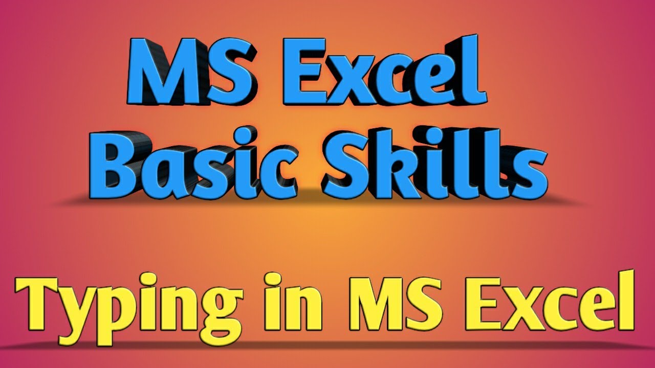 MS Excel Basic Skills - YouTube