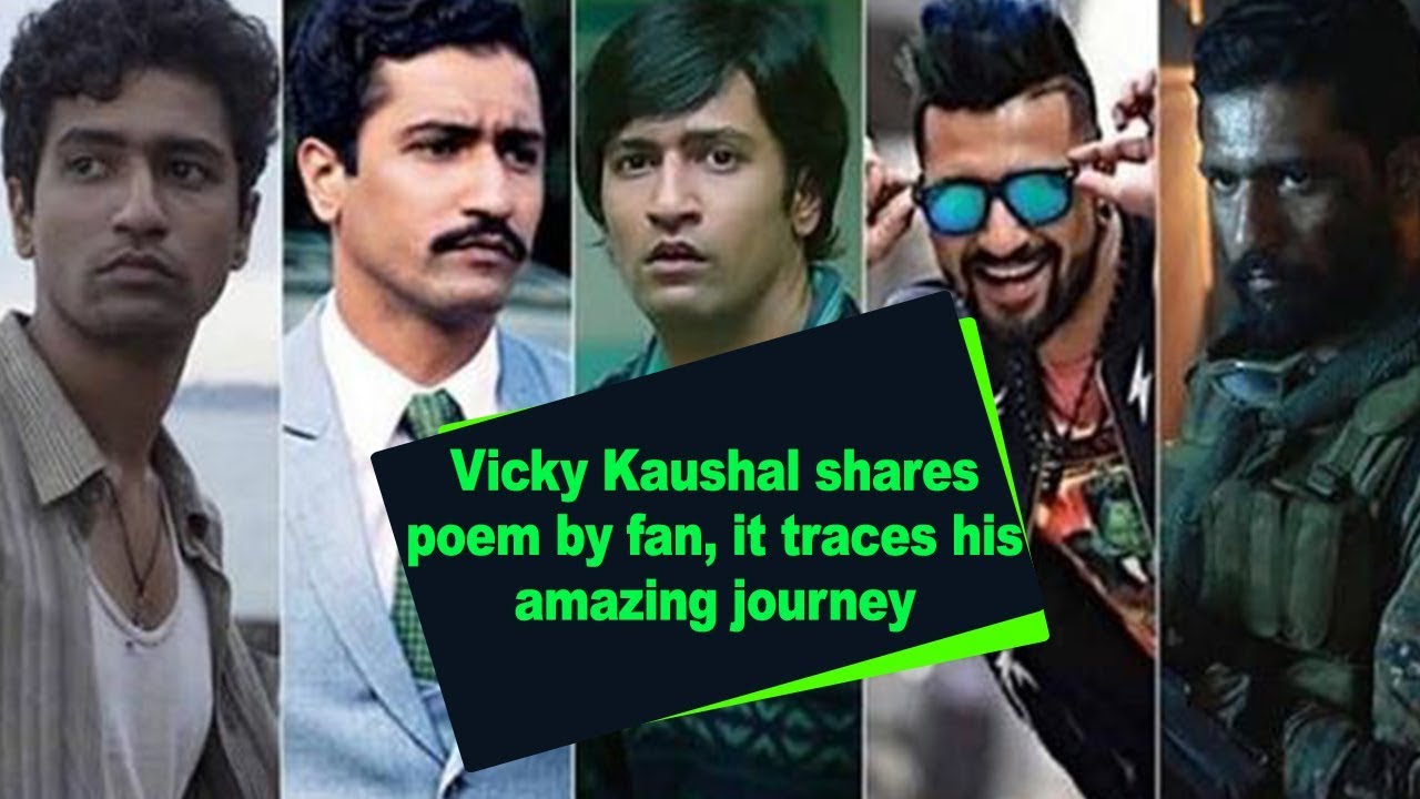 Vicky Kaushal shares poem by fan, it traces his amazing journey - YouTube