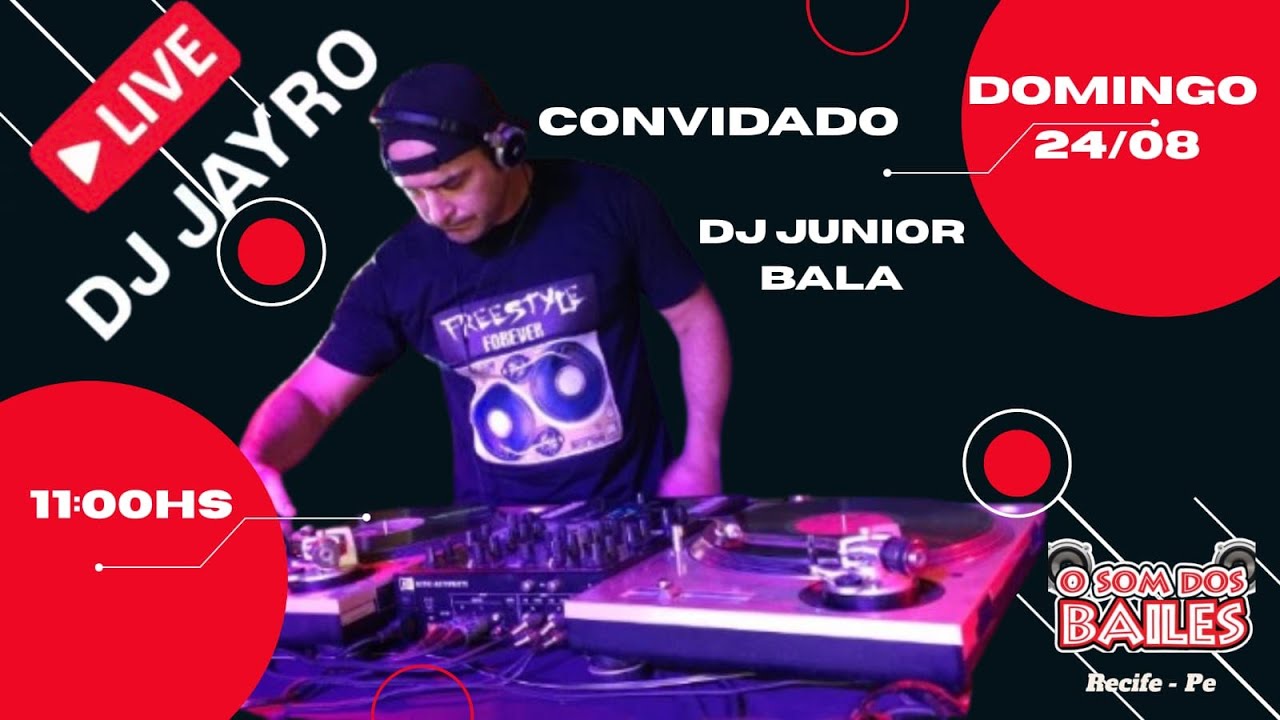 OM DOS BAILES - DJ JAYRO - CONVIDADO DJ JUNIOR BALA - RECIFE/PE - YouTube
