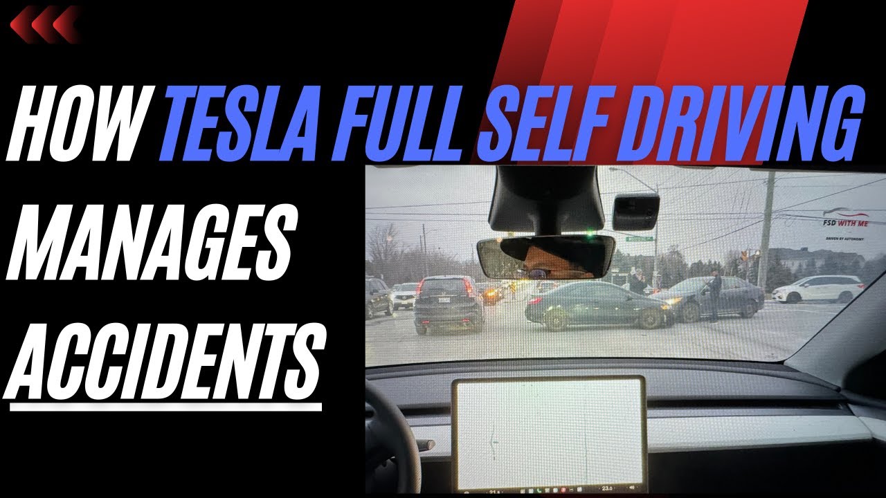 HOW TESLA FULL SELF DRIVING MANAGES ACCIDENTS - YouTube