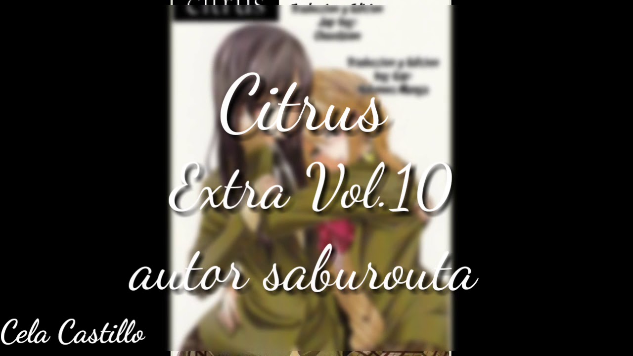 Citrus Extra Vol.10 - YouTube